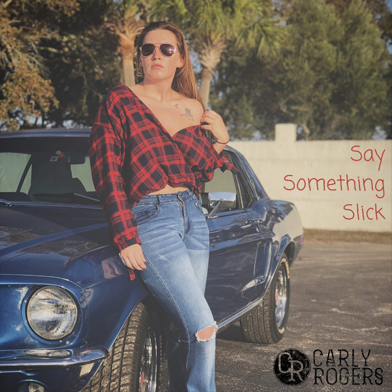Carly Rogers is awfully ‘slick’ with her latest single – Raised Rowdy