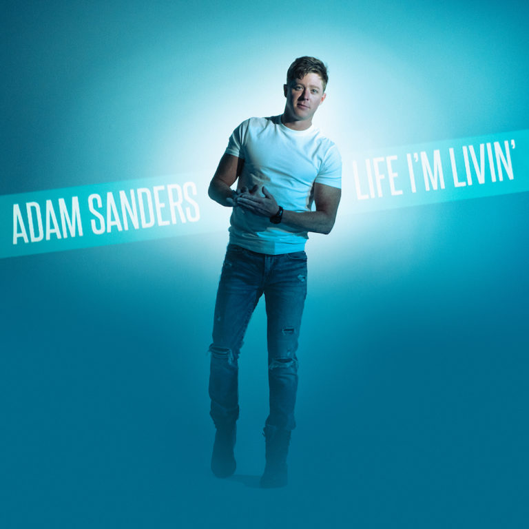 Adam Sanders swings the country music pendulum with “Life I’m Livin ...
