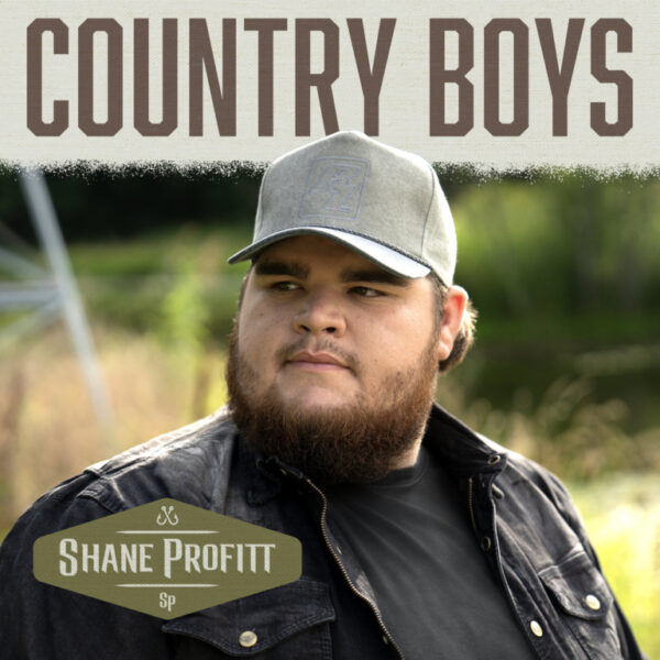 Shane Profitt is Going to Tell You “How It Outta Be” – Raised Rowdy